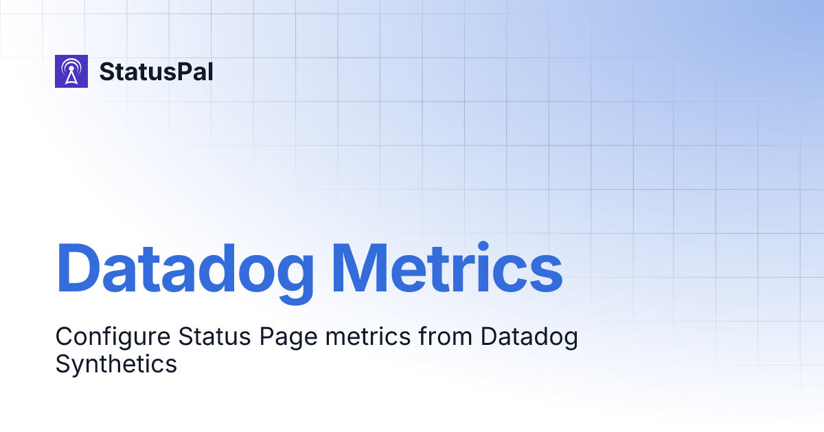 Datadog Metrics | StatusPal