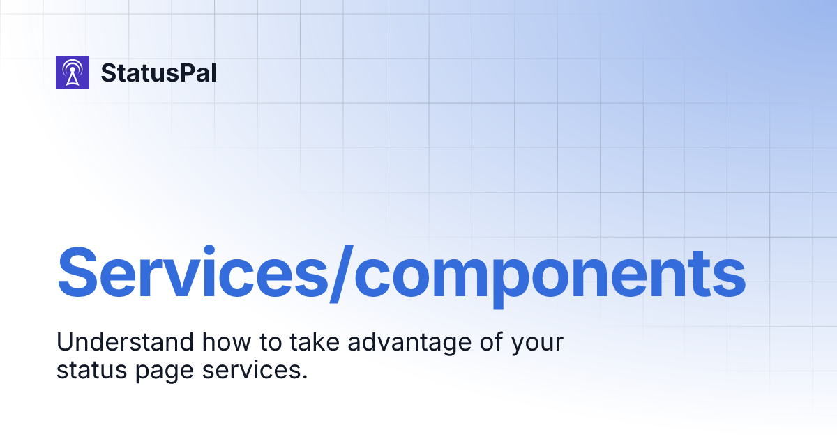 Services/components | StatusPal
