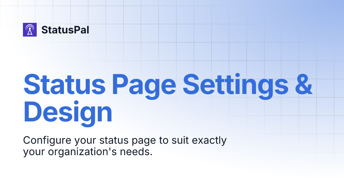 Status Page Settings & Design | StatusPal