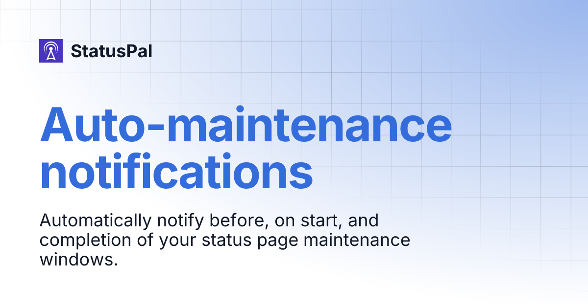 Auto-maintenance notifications | StatusPal